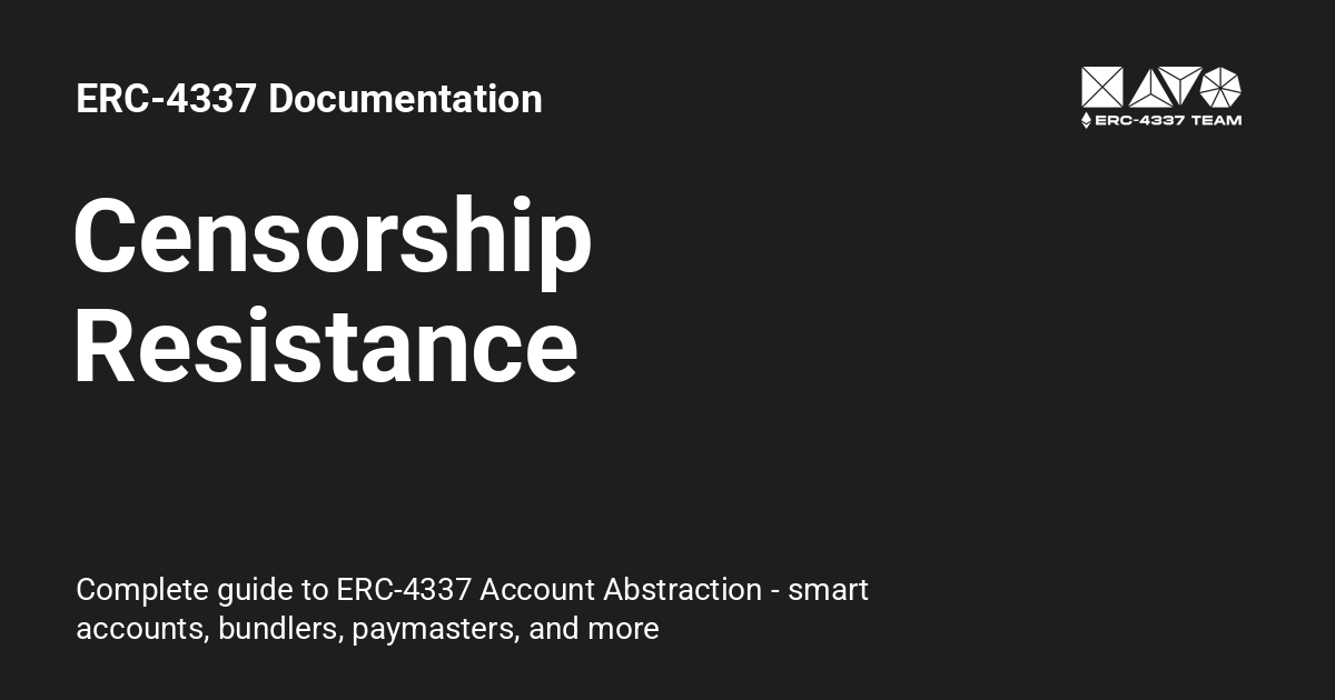 Censorship Resistance - ERC-4337 Documentation