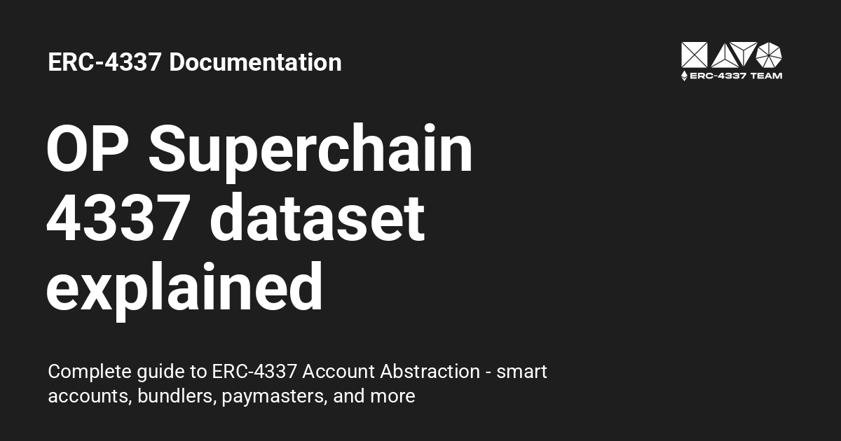 OP Superchain 4337 dataset explained - ERC-4337 Documentation